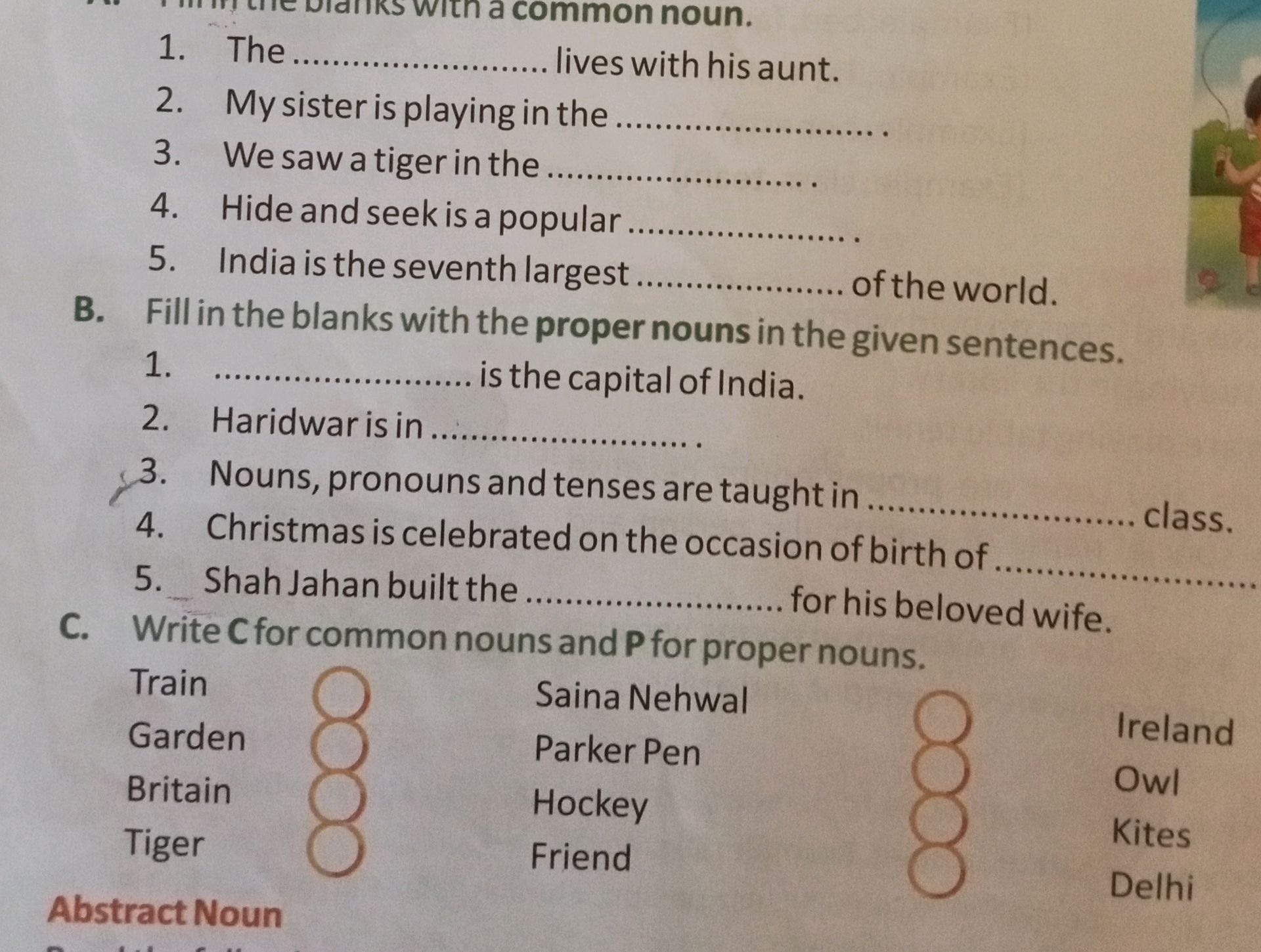 A. Fill in the blanks with a common noun. 1.