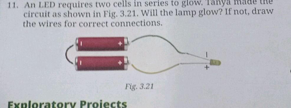 11. An LED requires two cells in series to | StudyX