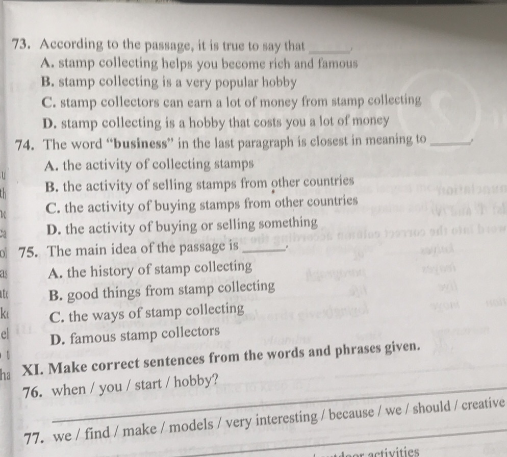 73. According to the passage, it is true to | StudyX