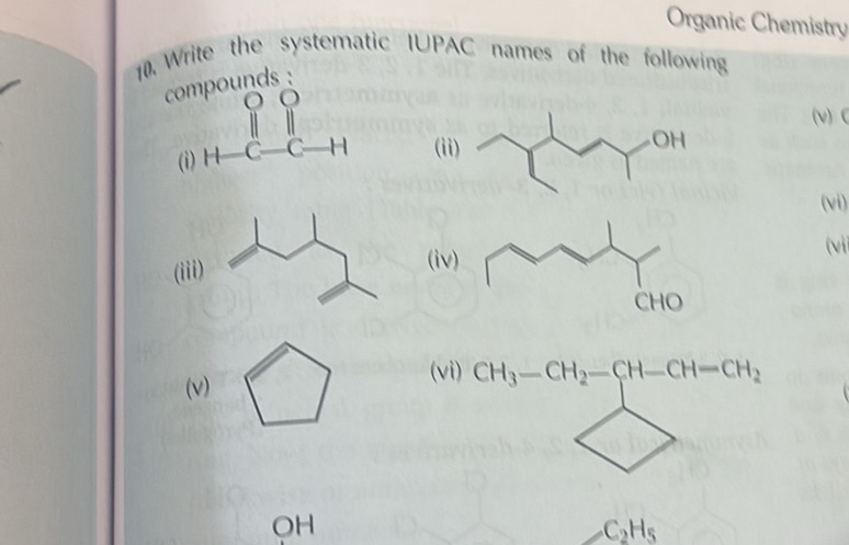10. Write the systematic IUPAC names of the | StudyX