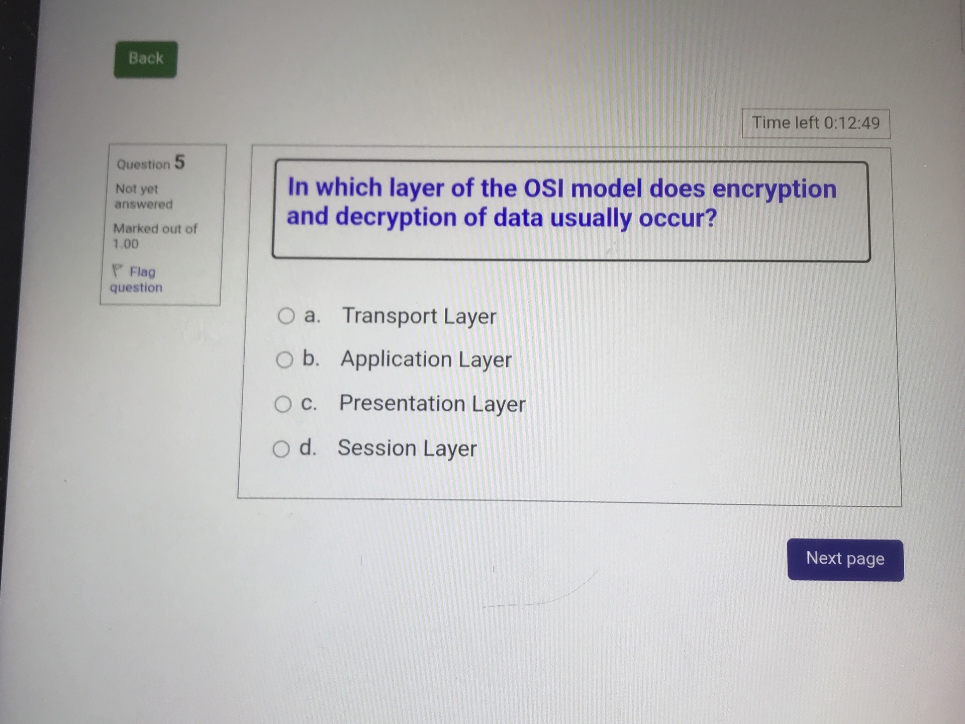 In which layer of the OSI model does | StudyX
