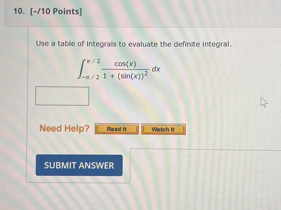 Use a table of integrals to evaluate the | StudyX