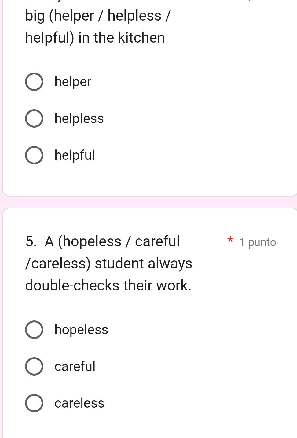big (helper / helpless / helpful) in the | StudyX