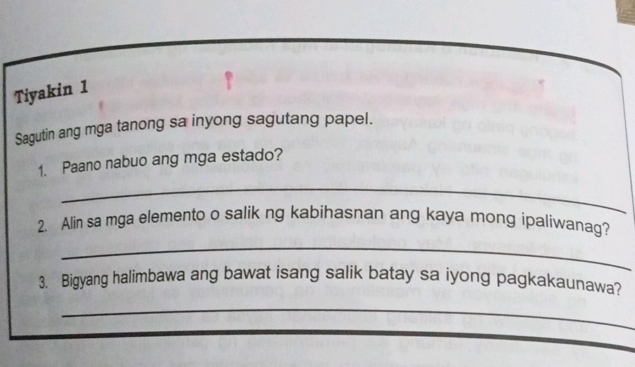 Tiyakin 1 Sagutin ang mga tanong sa inyong | StudyX