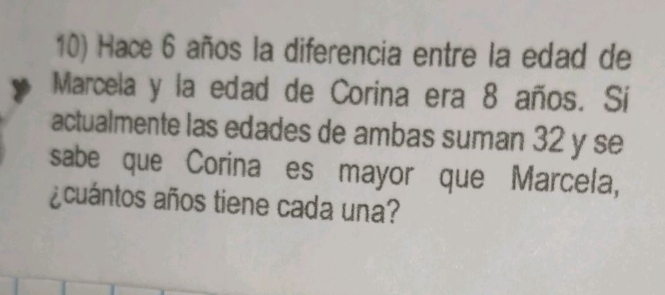 10) Hace 6 años la diferencia entre la edad