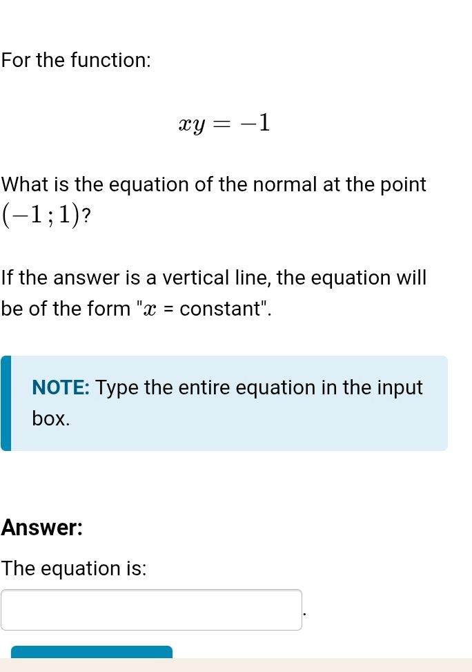 For the function: $xy = -1$ What is the | StudyX