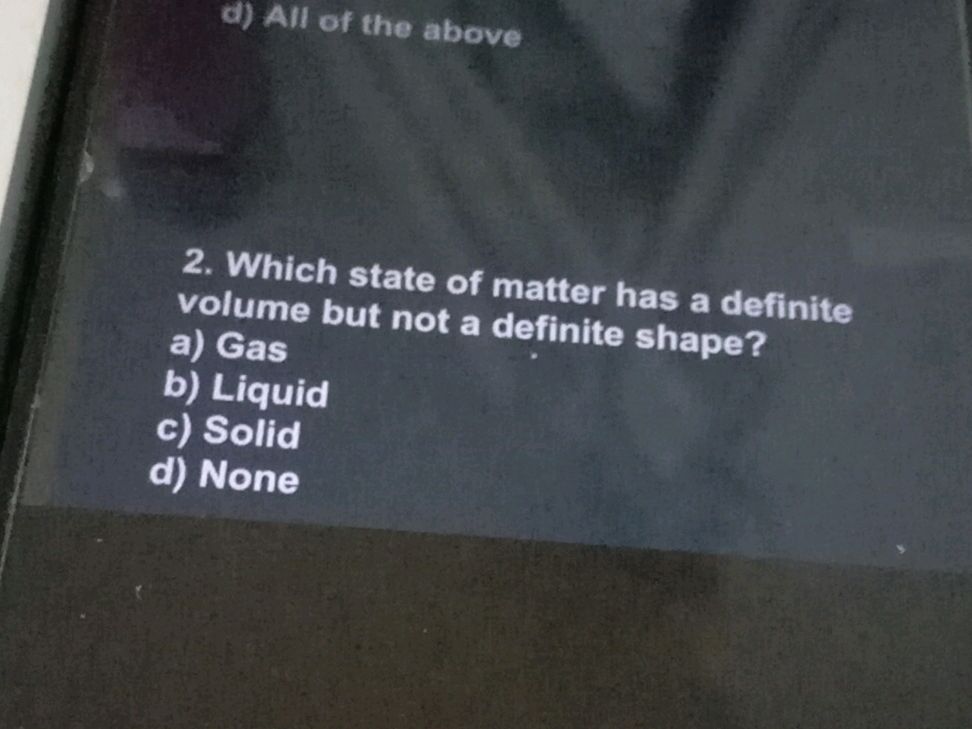2. Which state of matter has a definite | StudyX