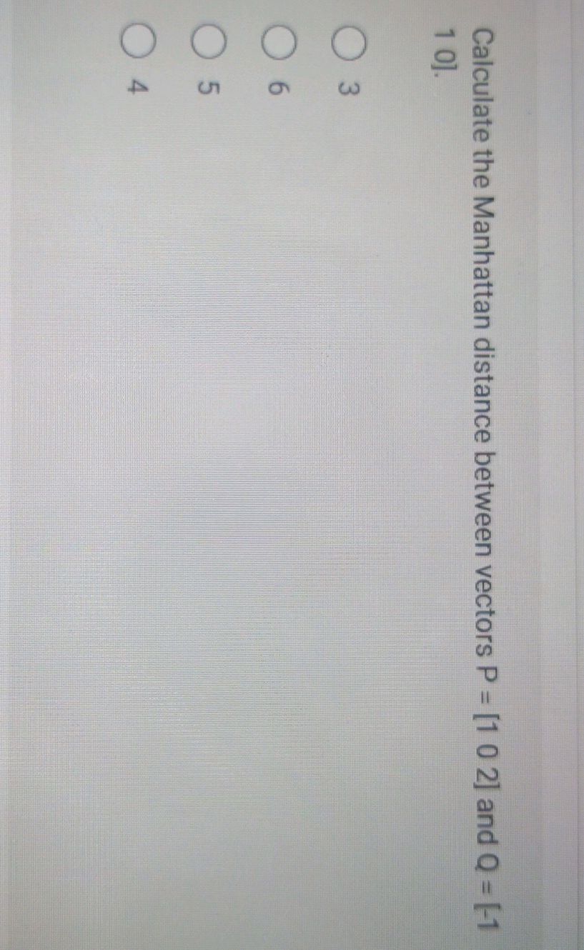 Calculate the Manhattan distance between | StudyX