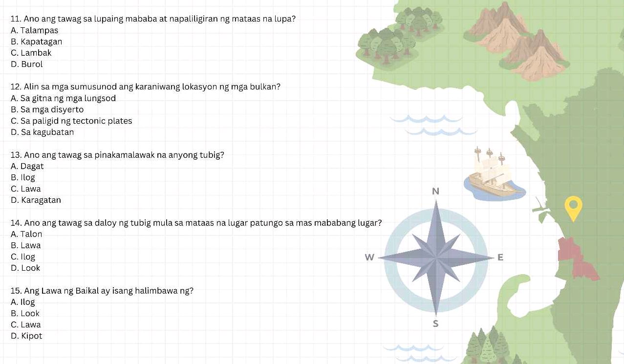 11. Ano ang tawag sa lupaing mababa at | StudyX