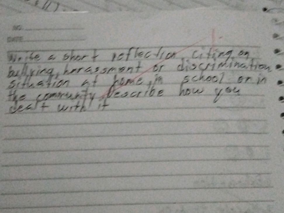 Write a short reflection citing on bullying,