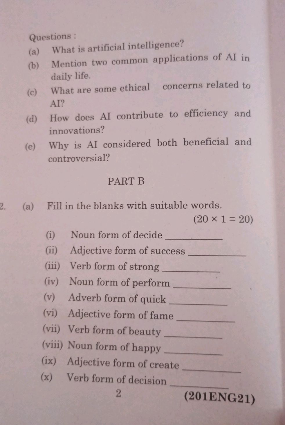 Questions: (a) What is artificial | StudyX