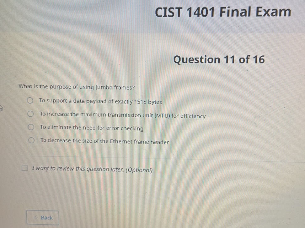 What is the purpose of using jumbo frames? | StudyX