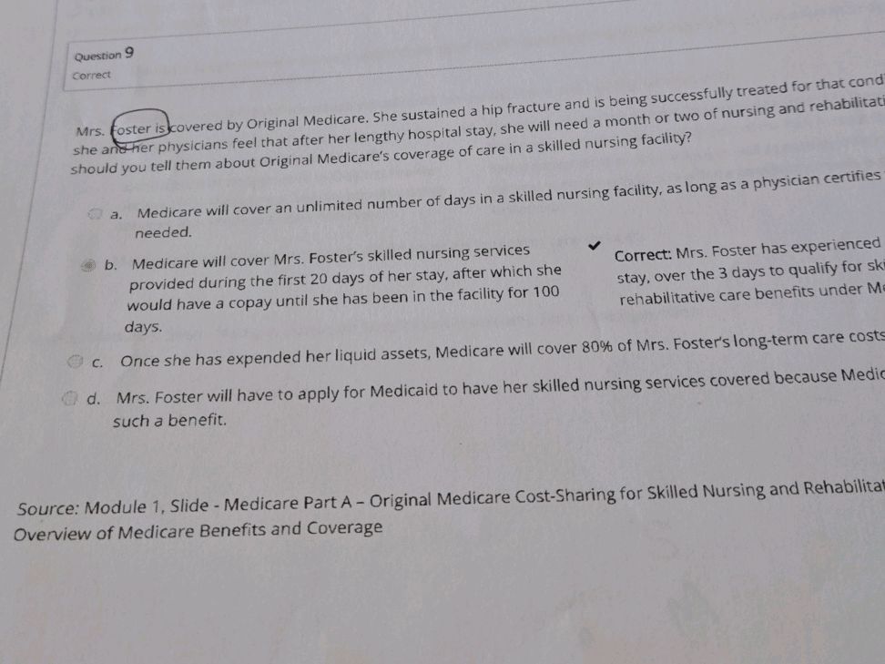 Question 9 Correct Mrs. Foster is covered by