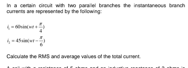 In a certain circuit with two parallel | StudyX