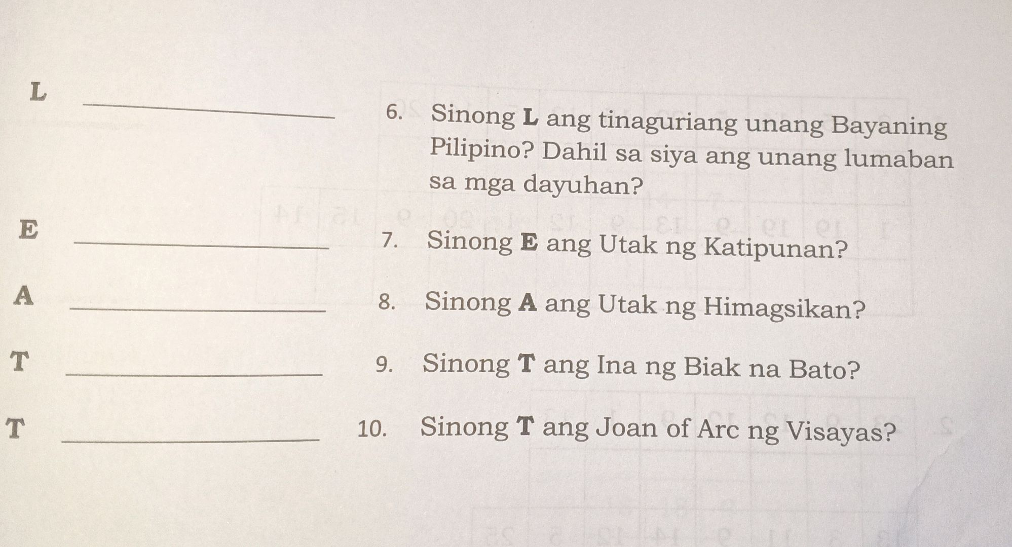 6. Sinong L ang tinaguriang unang Bayaning | StudyX