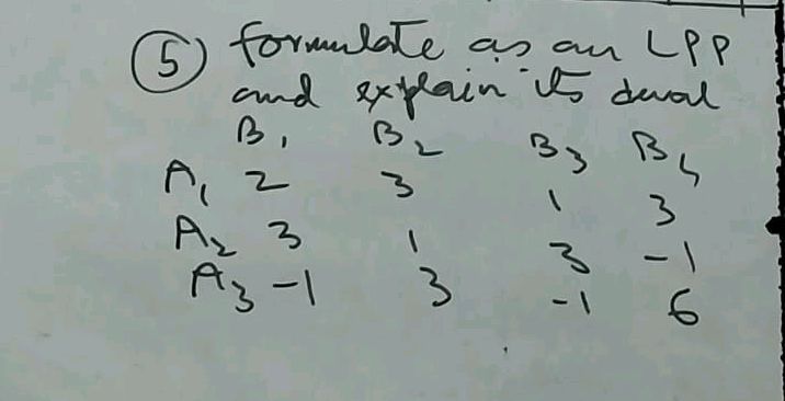 (5) formulate as an LPP and explain its | StudyX