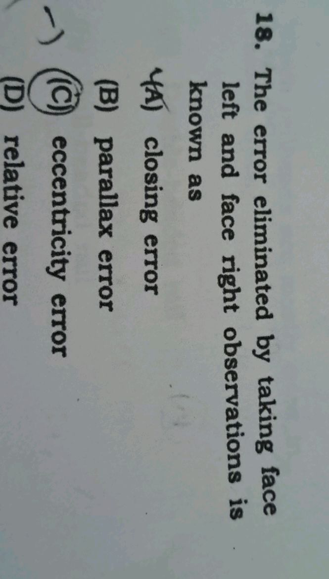 18. The error eliminated by taking face left | StudyX