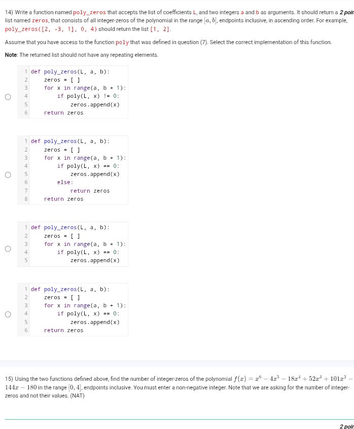 14) Write a function named `poly_zeros` that | StudyX