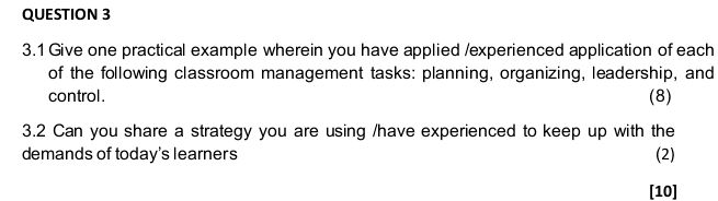 QUESTION 3 3.1 Give one practical example | StudyX