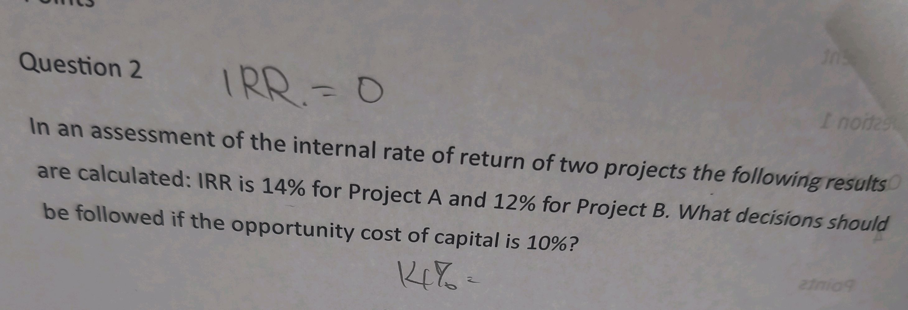 In an assessment of the internal rate of | StudyX