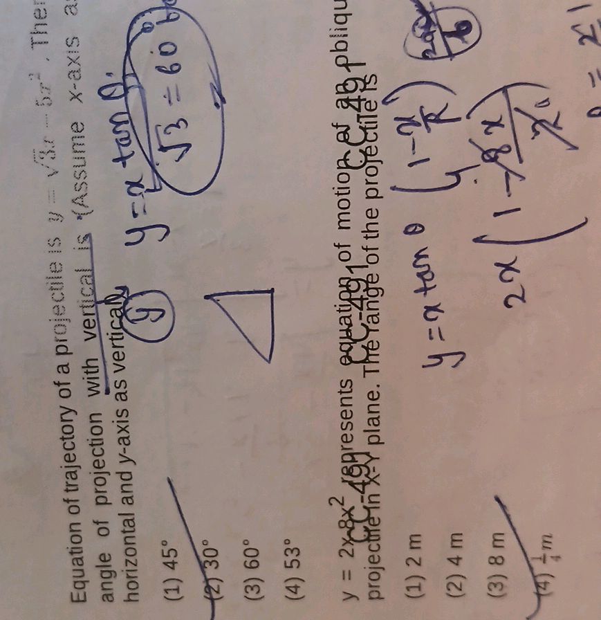 Equation of trajectory of a projectile is y | StudyX