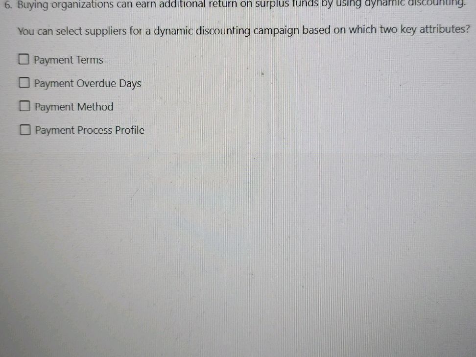 Buying organizations can earn additional | StudyX