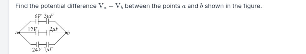 Find the potential difference $V_a - V_b$ | StudyX