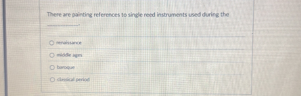There are painting references to single reed | StudyX