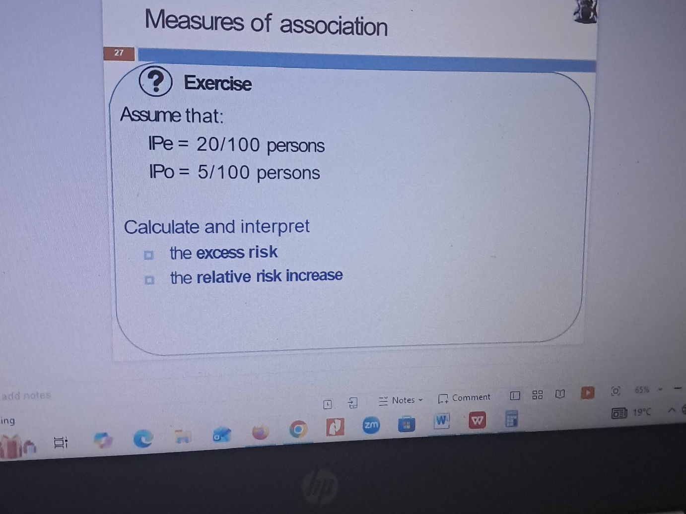 Assume that: IPe = 20/100 persons IPo = | StudyX
