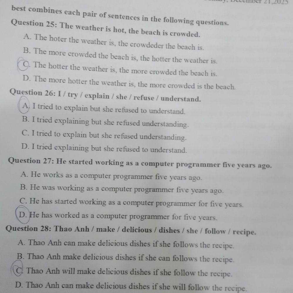 Question 25: The weather is hot, the beach | StudyX
