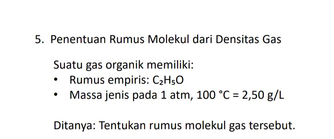 Suatu gas organik memiliki: * Rumus | StudyX