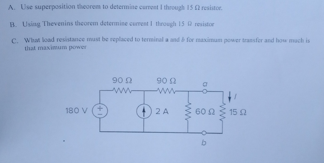 A. Use superposition theorem to determine | StudyX