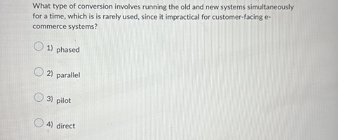 What type of conversion involves running the | StudyX