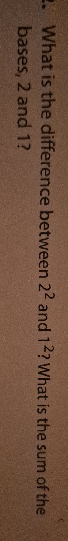 What is the difference between $2^2$ and | StudyX