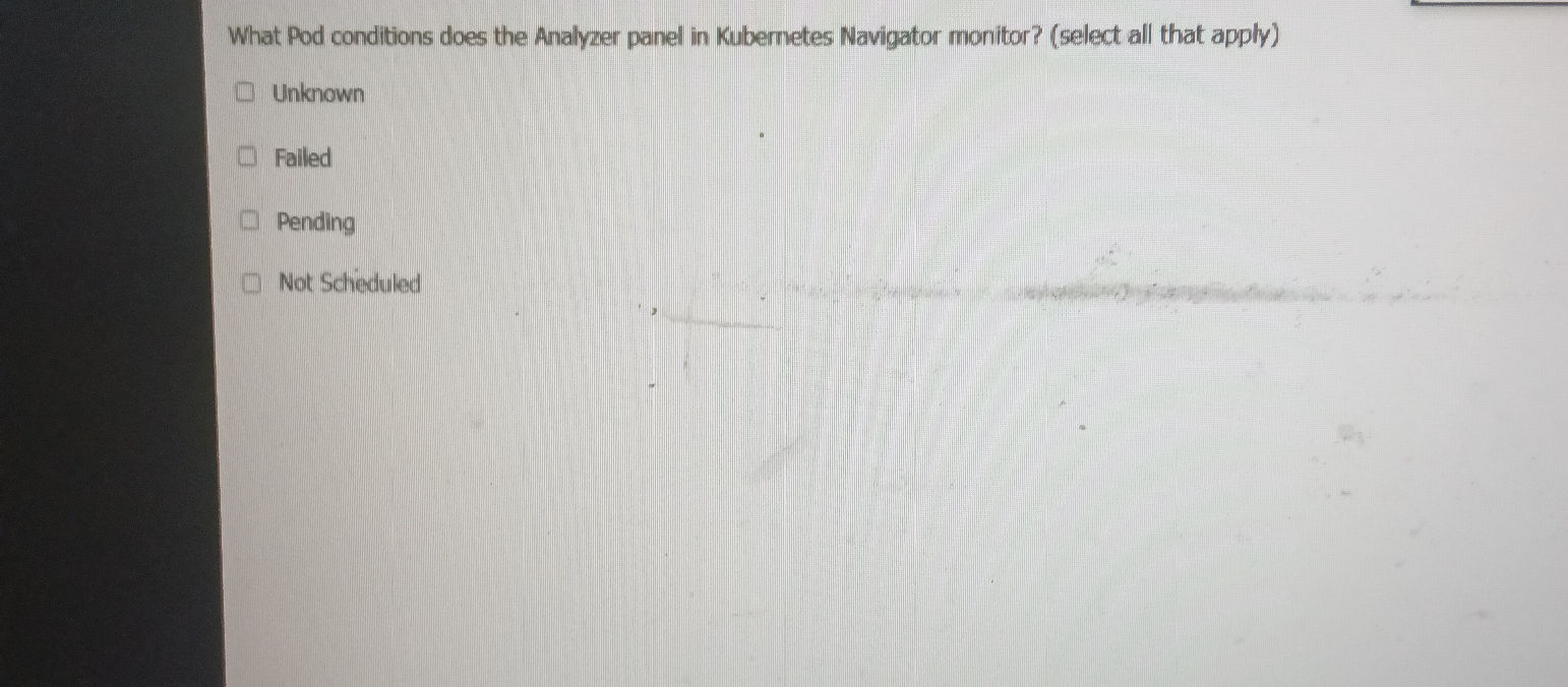 What Pod conditions does the Analyzer panel | StudyX