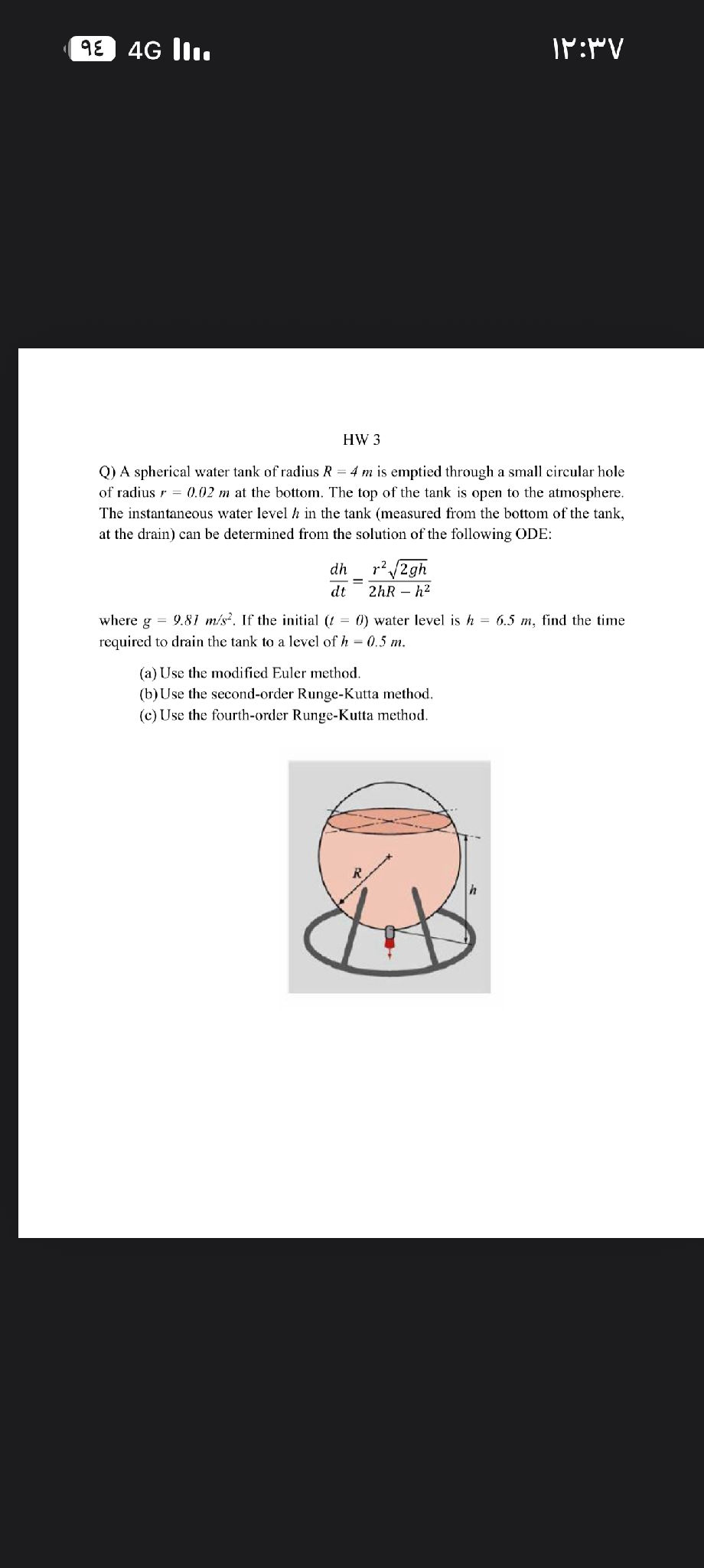 Q) A spherical water tank of radius $R = 4$ | StudyX
