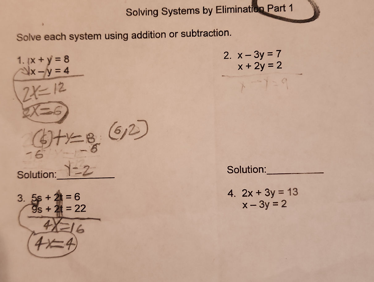 Solve each system using addition or | StudyX