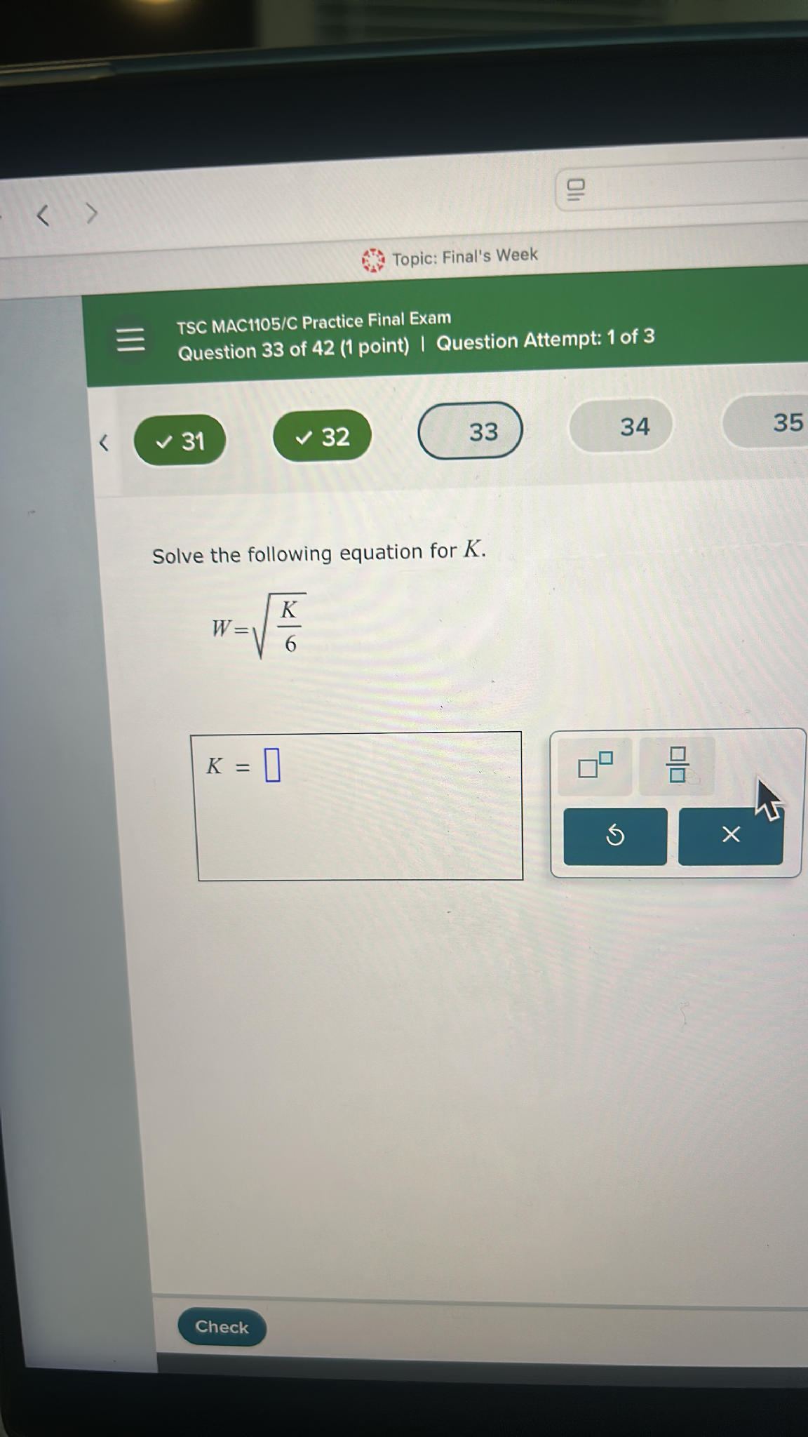 Solve the following equation for $K$. $$W = | StudyX