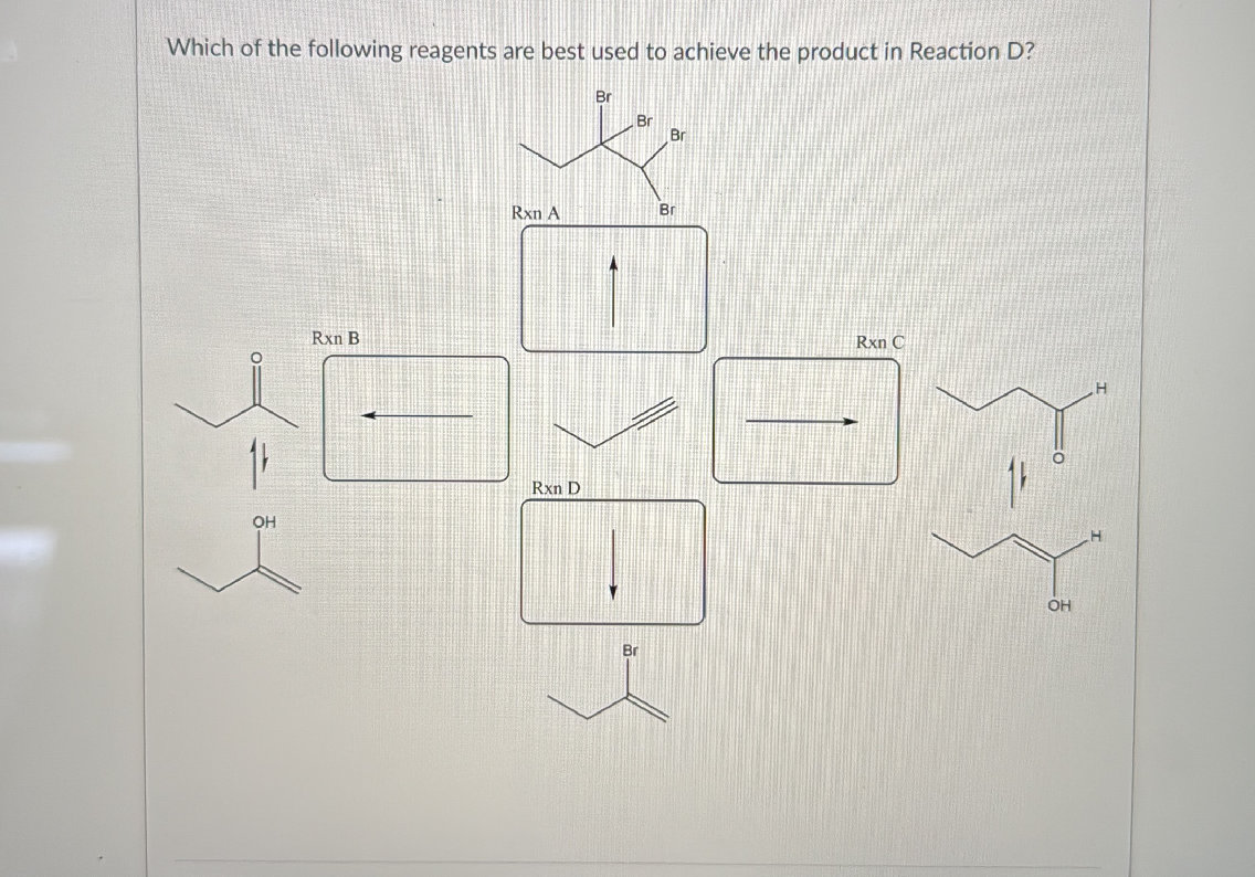 Which of the following reagents are best | StudyX