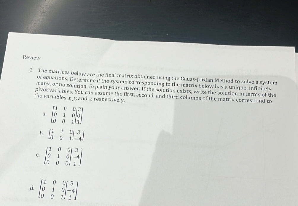 The matrices below are the final matrix | StudyX