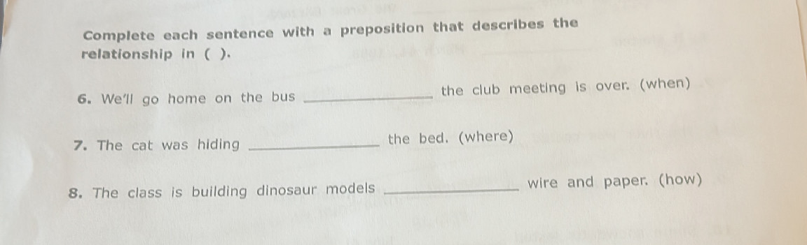 Complete each sentence with a preposition | StudyX