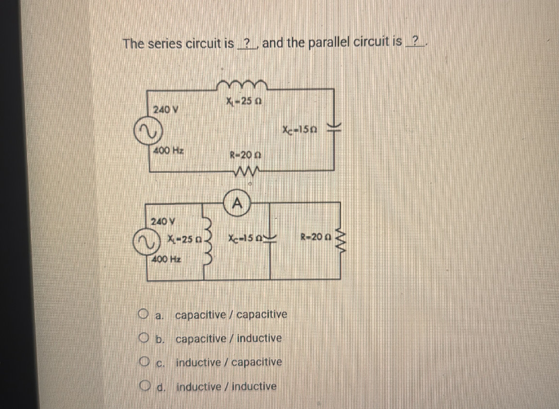 The series circuit is ?, and the parallel | StudyX