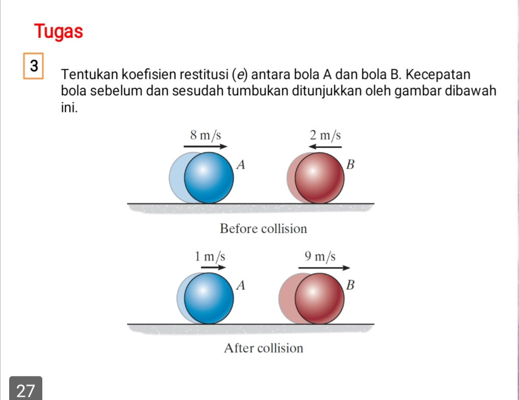 Tentukan koefisien restitusi (e) antara bola | StudyX