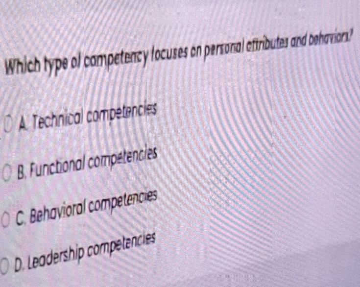 Which type of competency focuses on personal | StudyX
