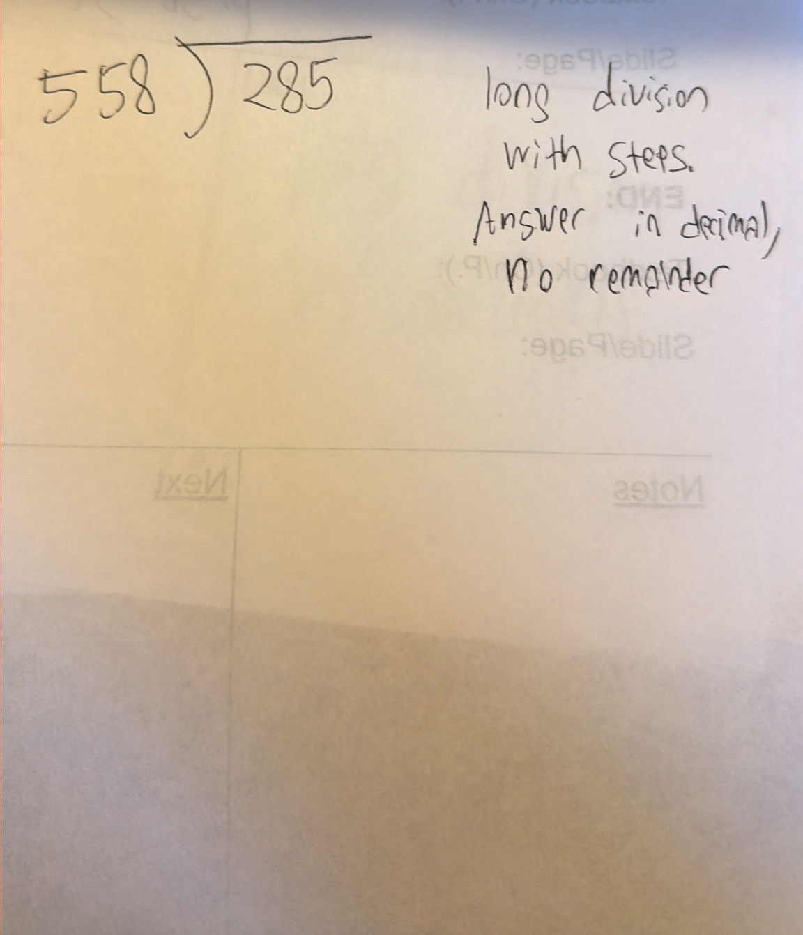 Perform long division with steps for the | StudyX