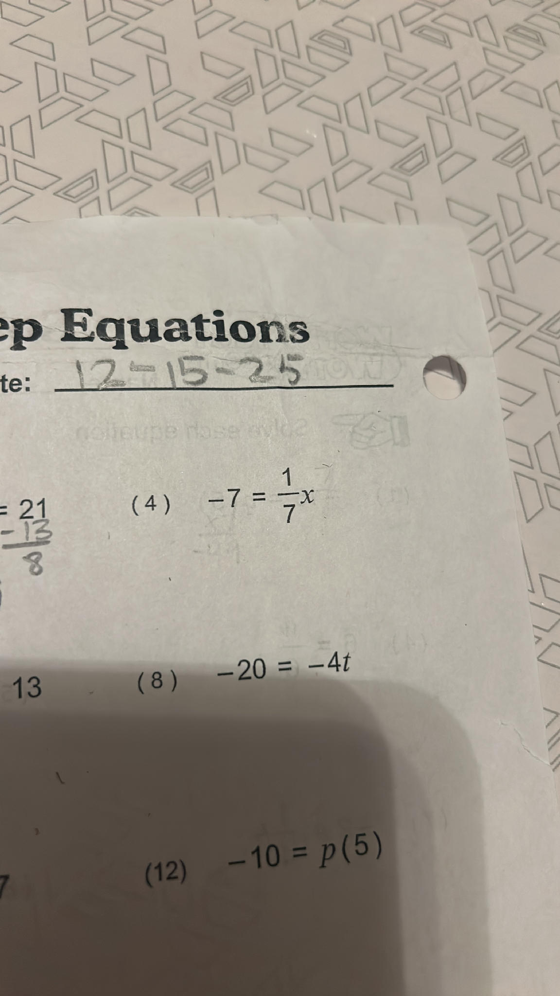 Solve each equation. (4) $$-7 = {1}{7}x$$ | StudyX