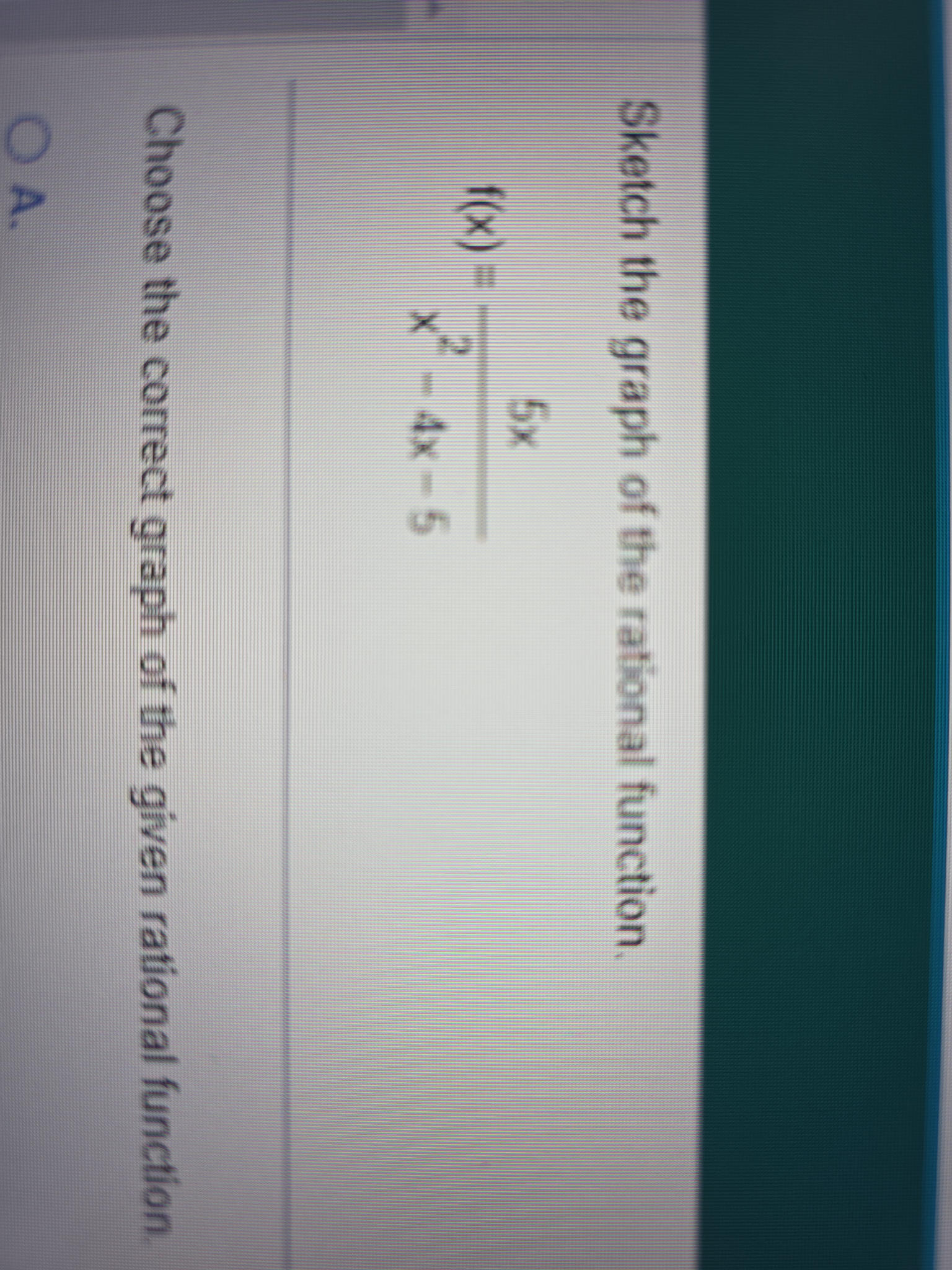 Sketch the graph of the rational function. | StudyX