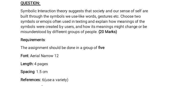 Symbolic Interaction theory suggests that | StudyX