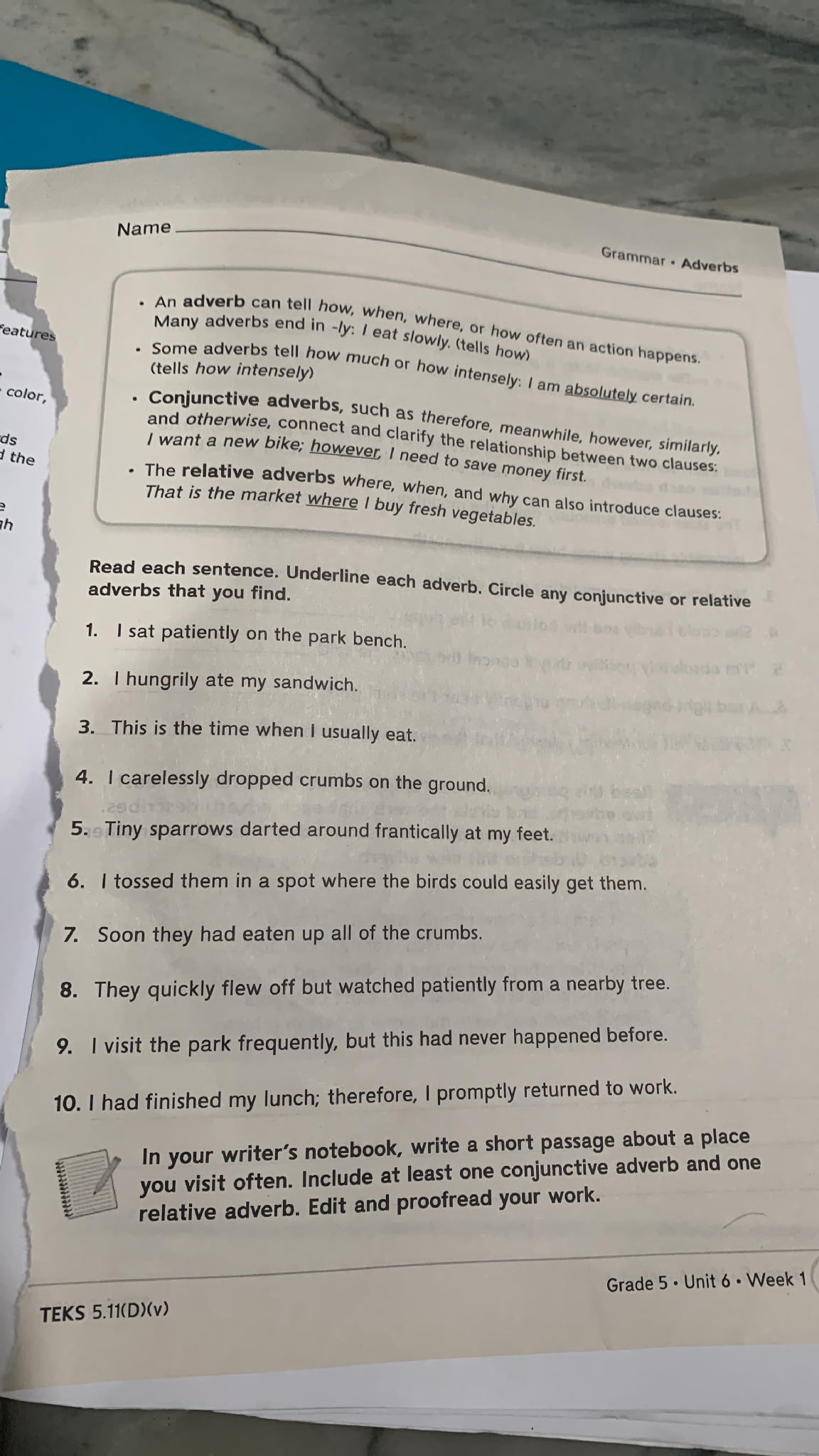 An adverb can tell how, when, where, or how | StudyX