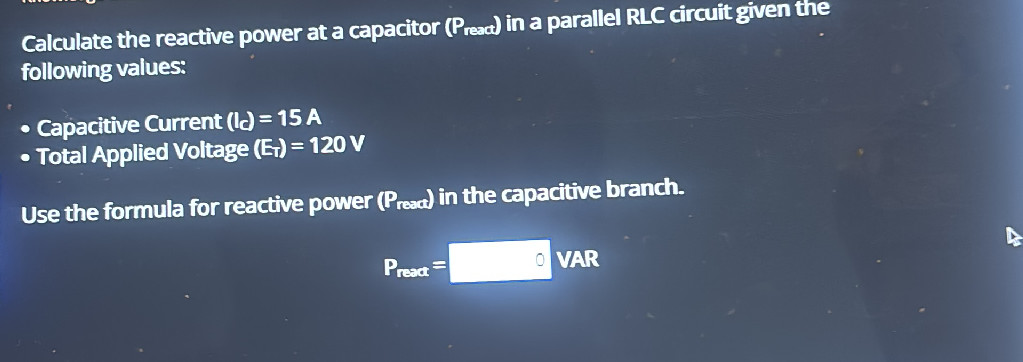 Calculate the reactive power at a capacitor | StudyX
